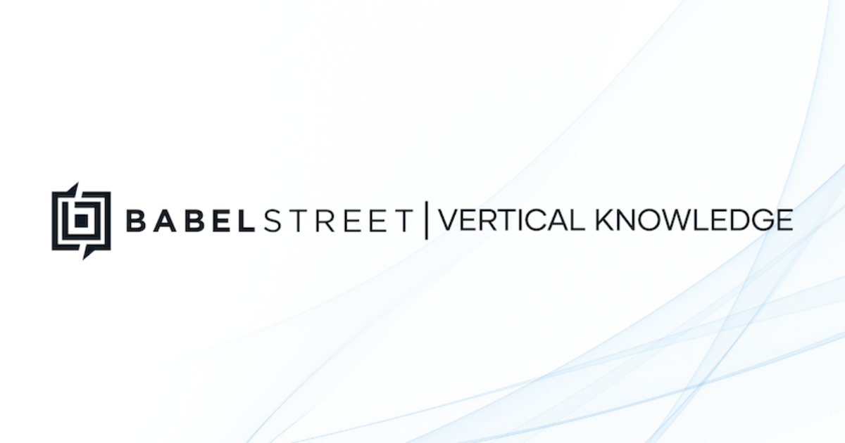 Babel Street and VK: A Match Made in Data Intelligence… | Babel Street